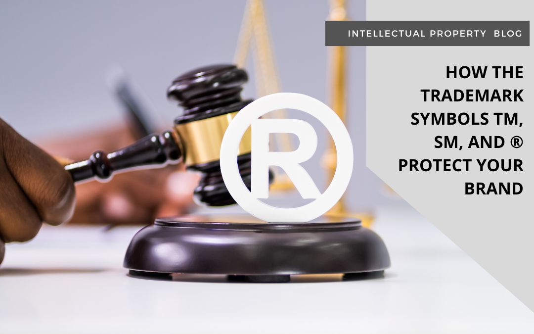 How The Trademark Symbols TM, SM, And ® Protect Your Brand - Atlanta ...